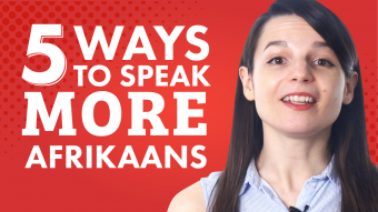 Learning Strategies - AfrikaansPod101
