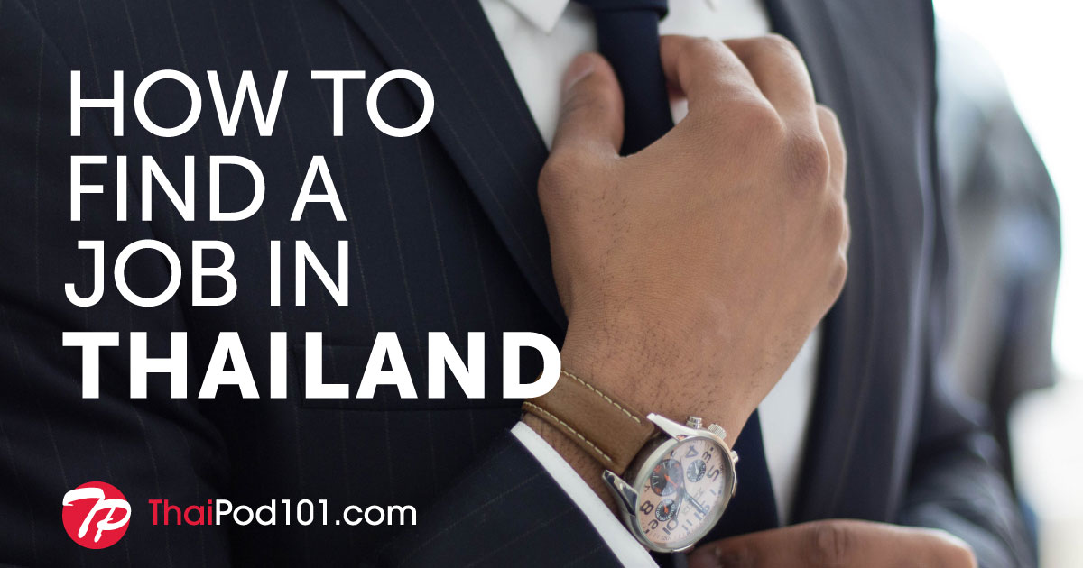 How to Find Jobs in Thailand — The Best Work Guide