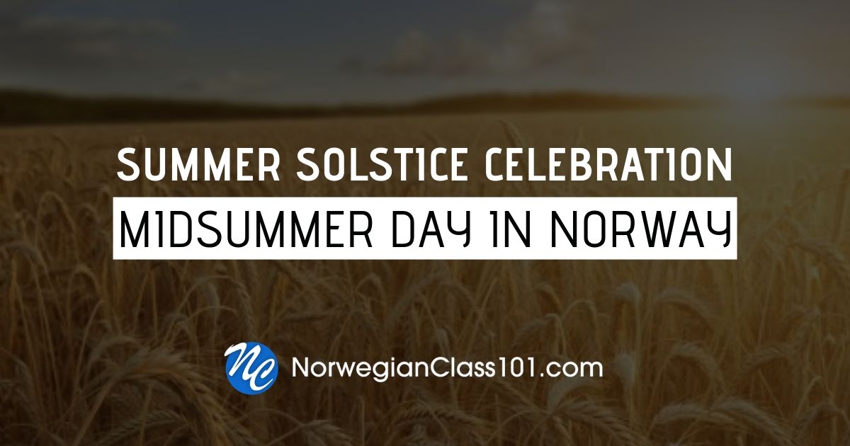 Summer Solstice Celebration: Midsummer Day in Norway