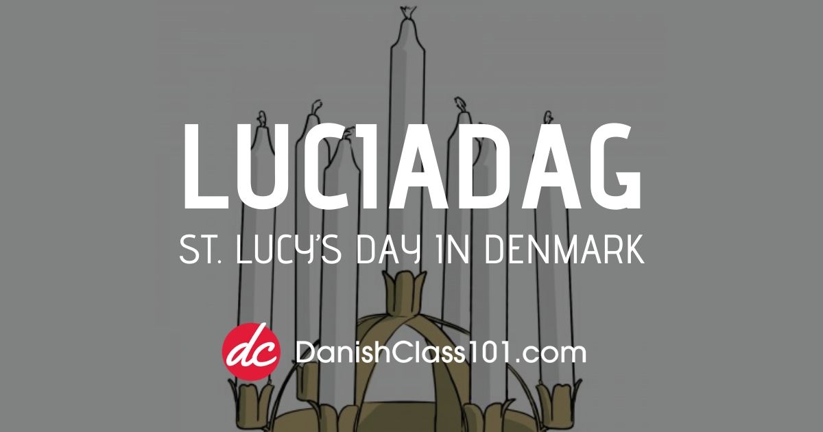 Luciadag: St. Lucy’s Day in Denmark