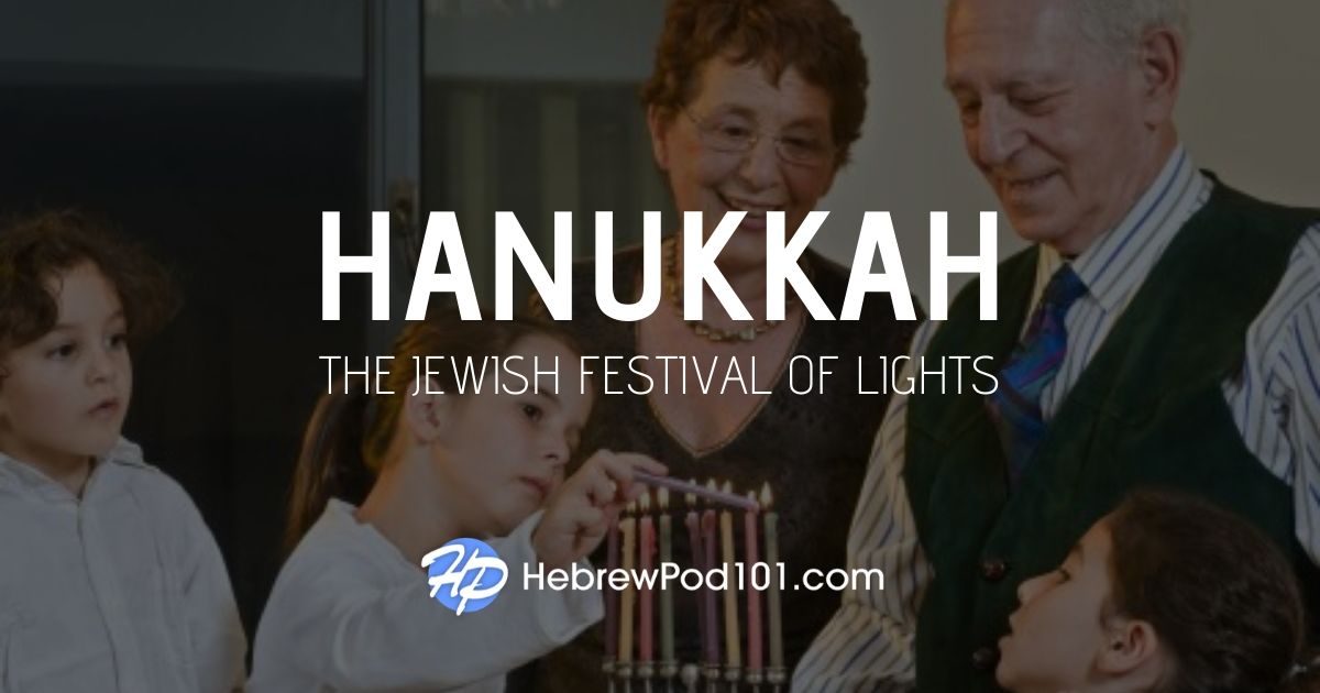 Hanukkah: Celebrating the Jewish Festival of Lights