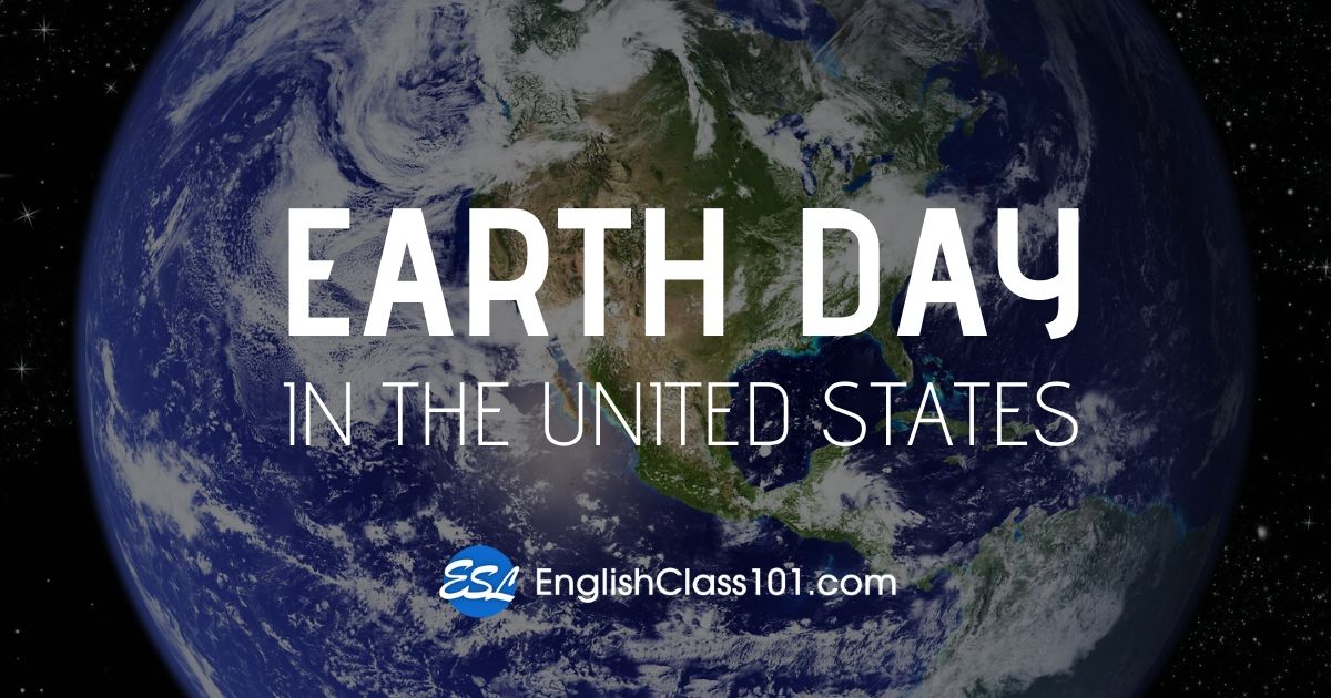 Celebrating Earth Day in the United States