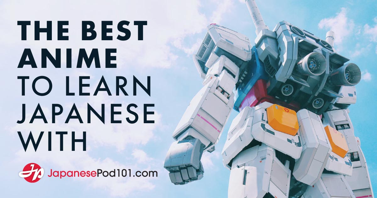 Watch Popular Japanese Anime & Make Learning Fun Again!