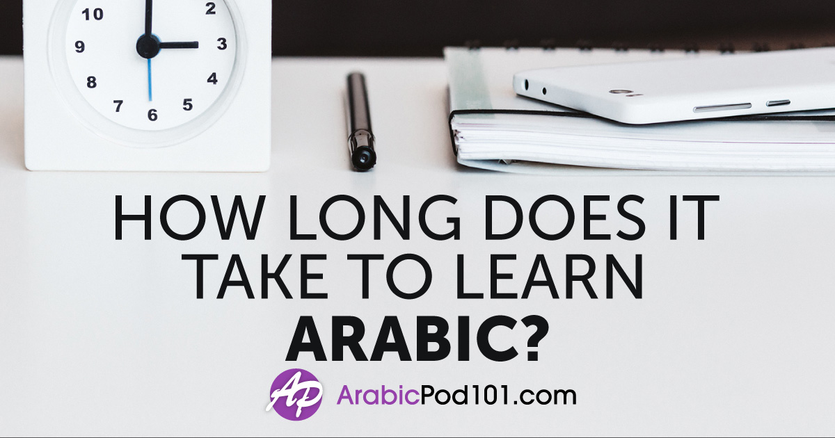 How Long Does It Take To Learn Arabic 