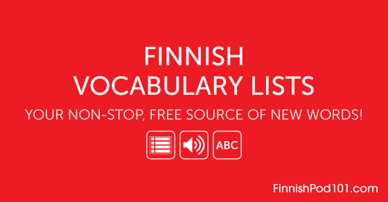 Learn Finnish with Free Vocabulary Lists | FinnishPod101